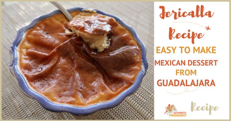Jericalla Recipe - Easy Mexican Dessert From Guadalajara To Make