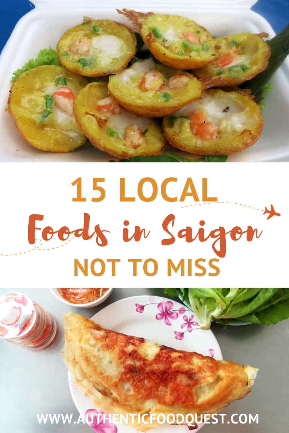 Guide To The Best Of The Food In Saigon: 15 Local Foods Not To Miss