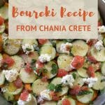 How To Make The Best Authentic Boureki Recipe From Chania Crete