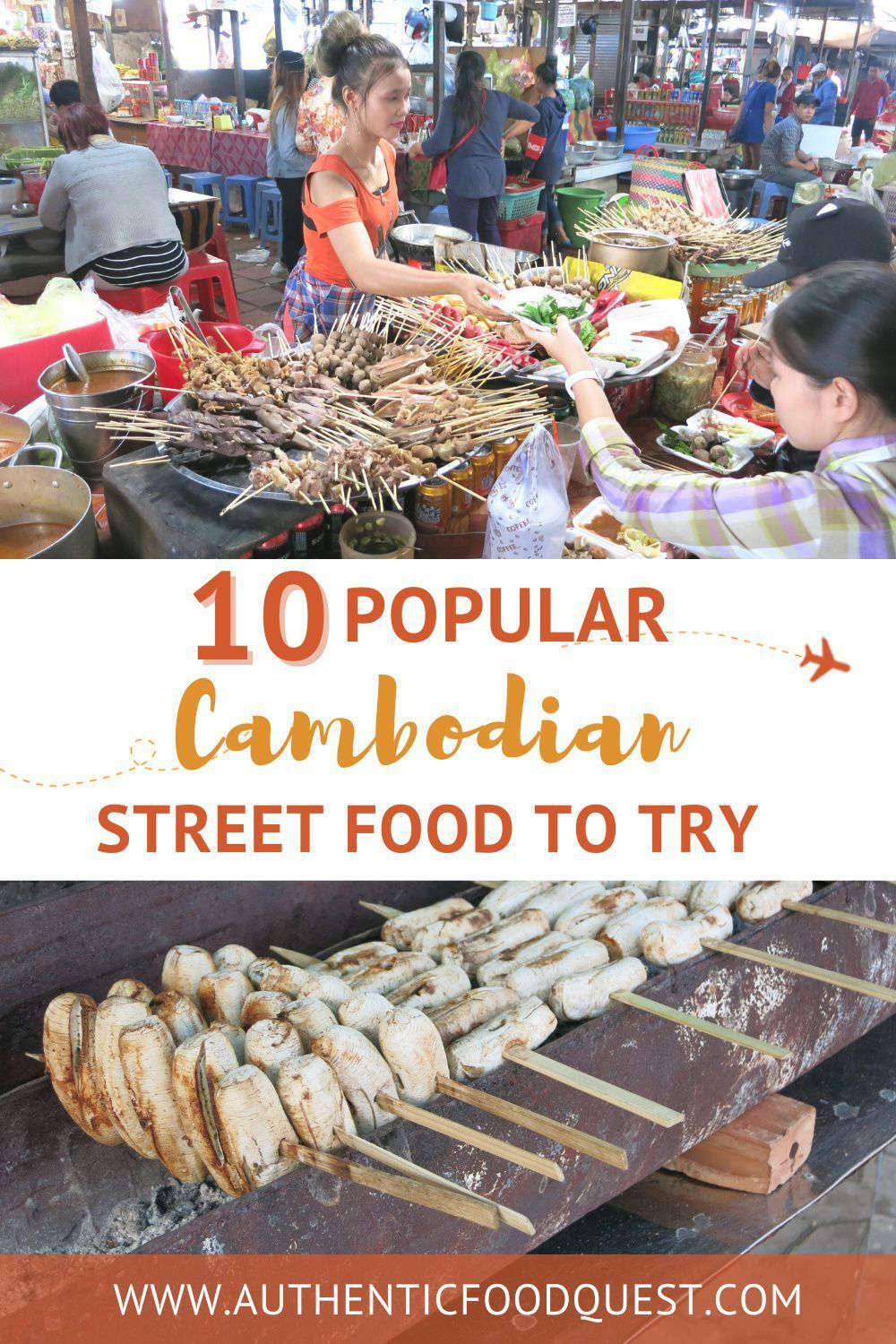 Top 10 Popular Cambodian Street Food You Want To Try