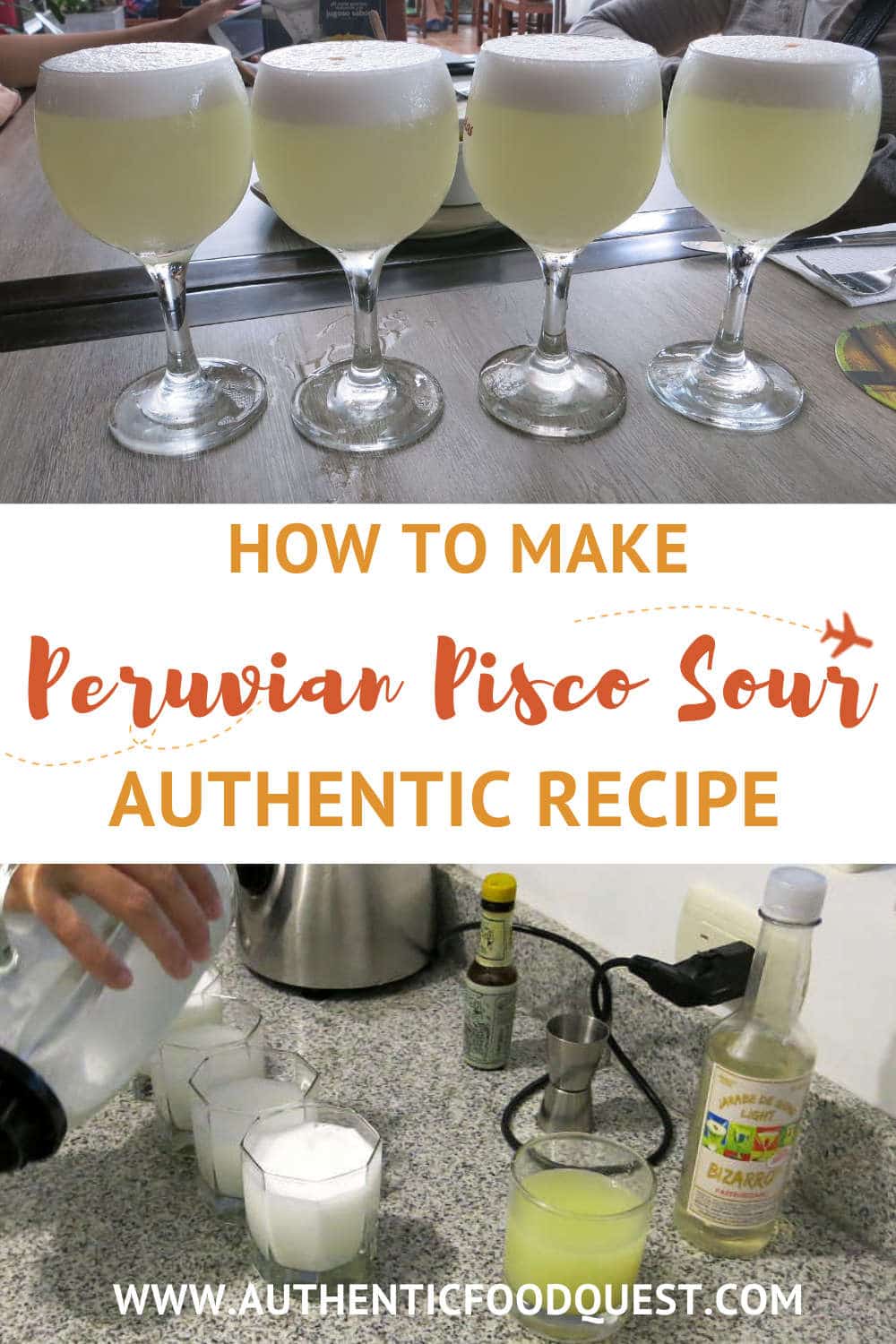 How To Make An Authentic Peruvian Pisco Sour | Recipe