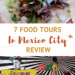 7 Of The Best Food Tours In Mexico City You Want To Try | [UPDATED 2021]