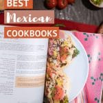 The 10 Best Mexican Cookbooks For Every Latin Kitchen
