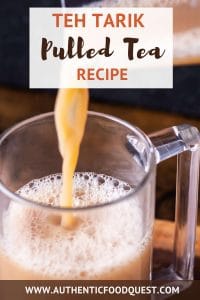 Teh Tarik Recipe: How To Make A Delicious Frothy Malaysian Pulled Tea
