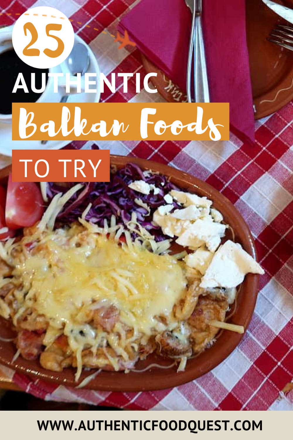 Best Balkan Food Guide: 25+ Authentic Balkans Food You Want To Try