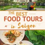 The Best 7 Food Tours In Saigon For Authentic Vietnamese Culinary ...