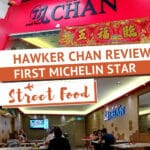 Hawker Chan Review: What It’s Like To Eat At The First Hawker Michelin ...