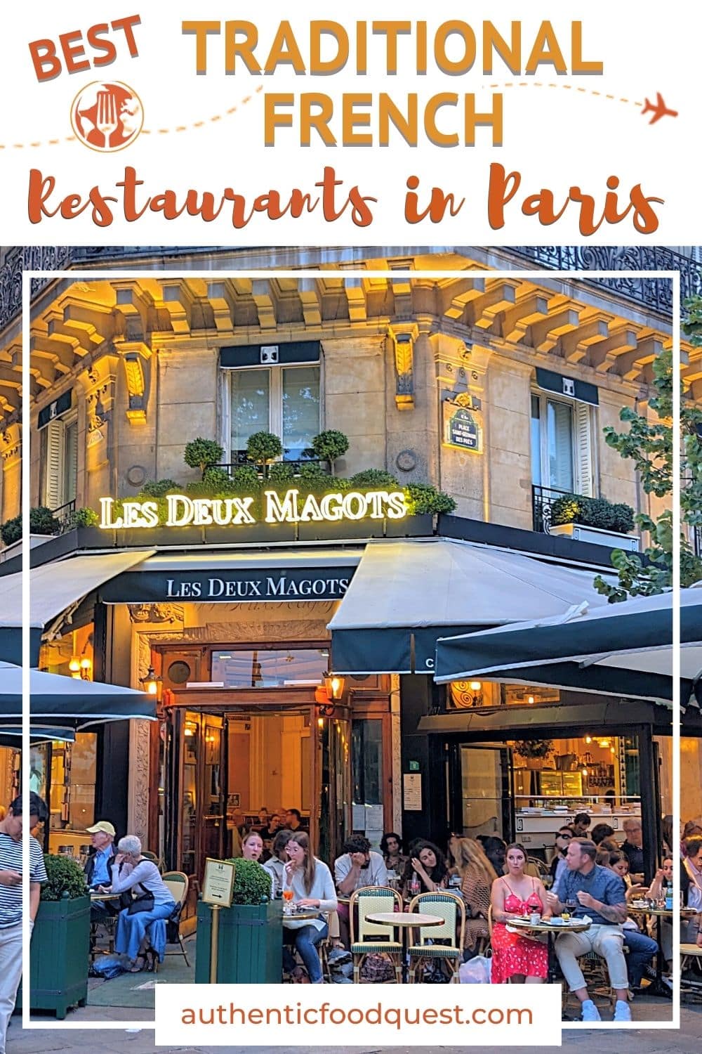 10 Unmissable Traditional French Restaurants In Paris For Authentic Food