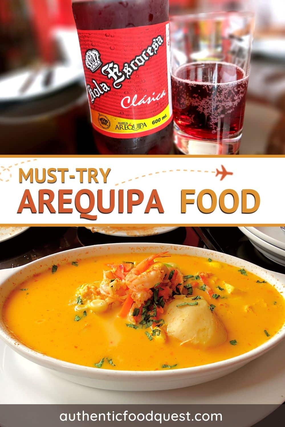 10 Must-Try Arequipa Food And Drinks In Peru